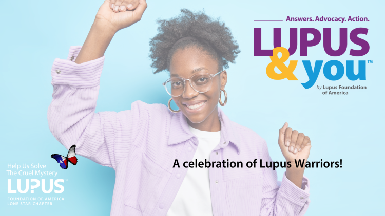 Lupus and You Celebrating our Warriors and their Caregivers | Lone Star | Lupus Foundation of ...